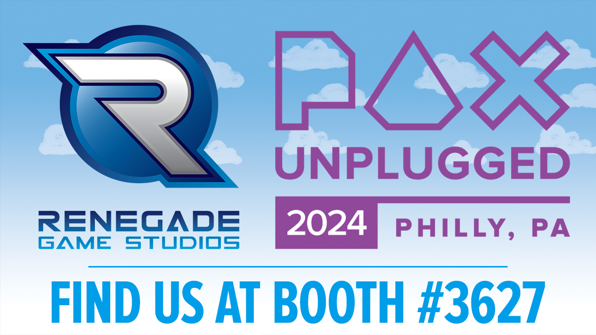 Renegade at PAX Unplugged 2024! - Renegade Game Studios